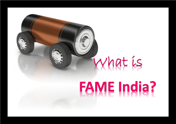 What is FAME India Scheme? - Indian Economy